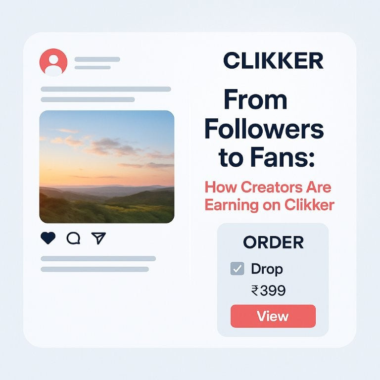 From Followers to Fans – How Creators Earn on Clikker